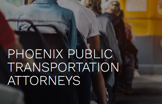 Phoenix Public Transportation - Miller Kory Rowe LLP